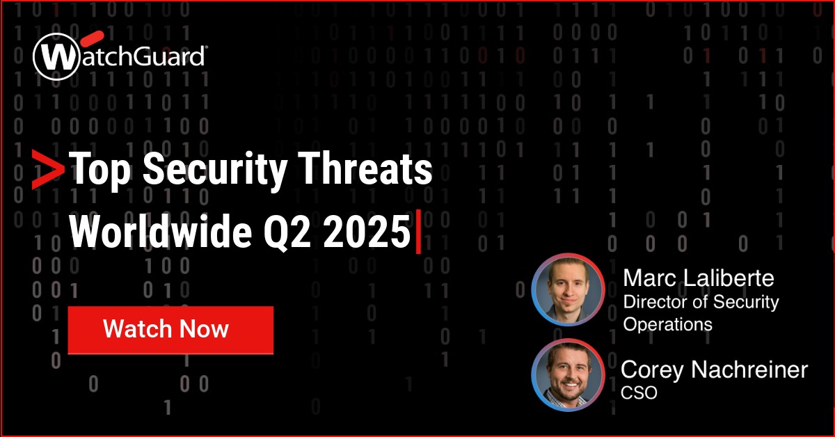 Webinar - Top Security Threats Worldwide Q2 2025