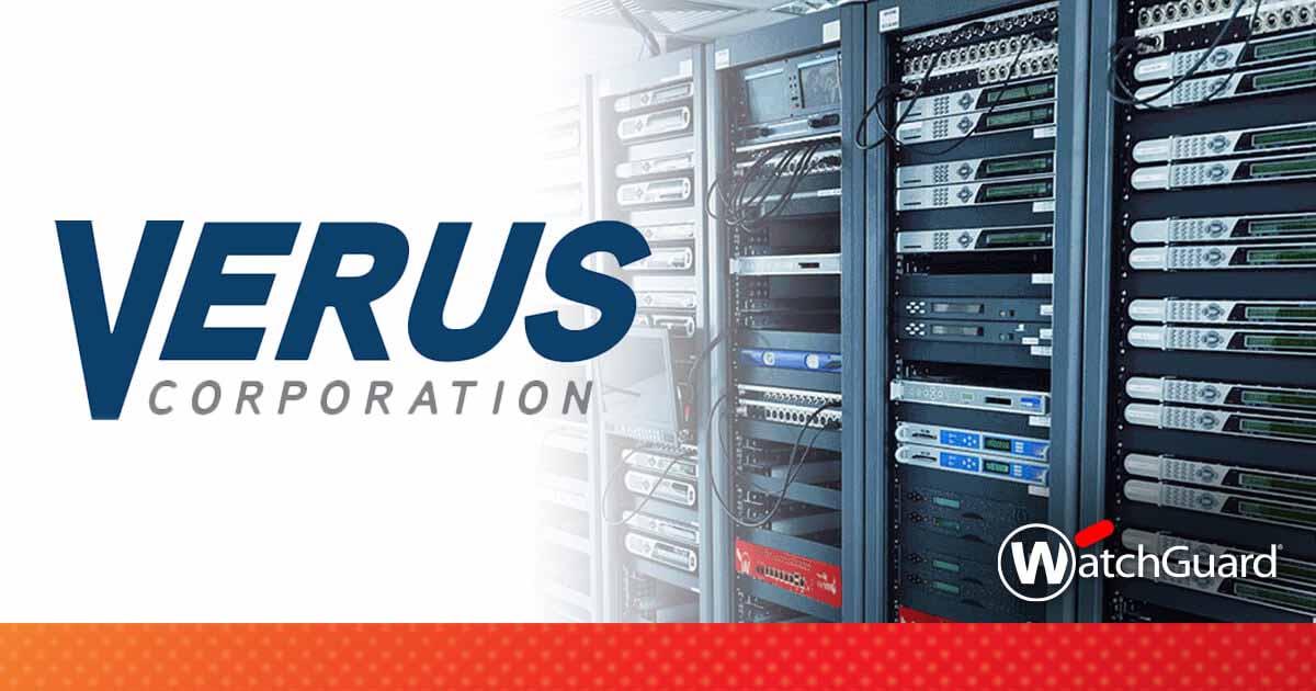 Partner Success Story - Verus Corporation | WatchGuard Technologies